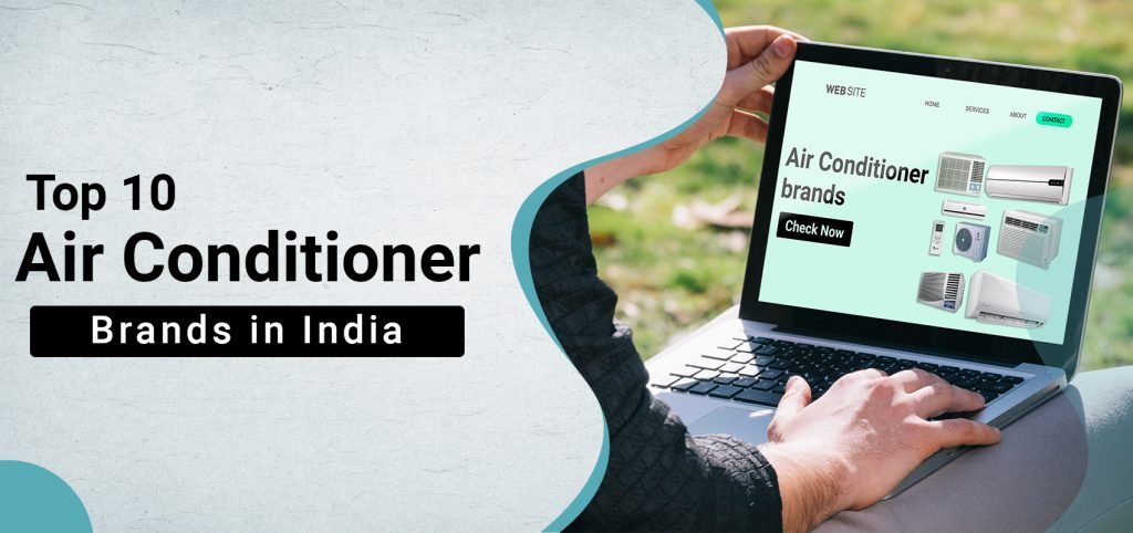 Top 10 Air Conditioner Brands